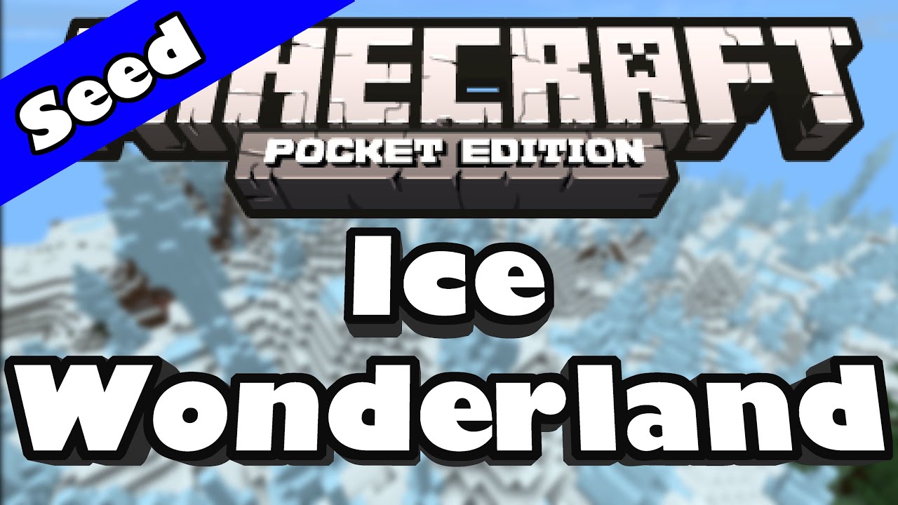 Ice Wonderland Seed | Minecraft Pocket Edition - YouTube