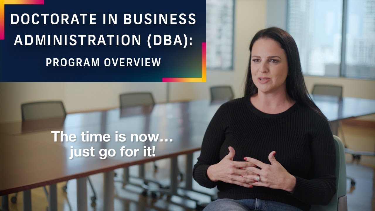 FIU's Doctorate in Business Administration (DBA): Program Overview ...