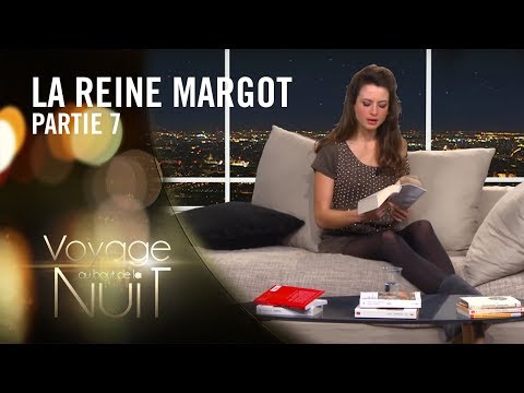 Louise lit La Reine Margot de Dumas - Voyage au bout de la nuit (7/11)