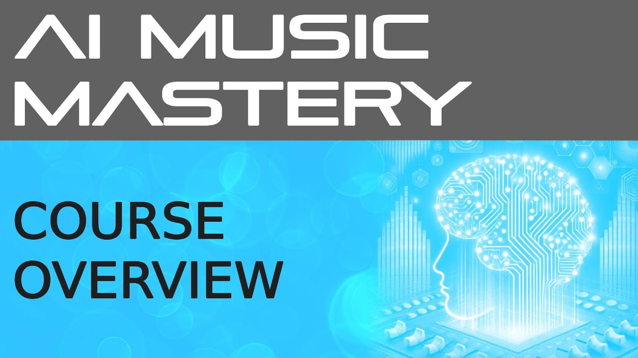 AI Music Mastery - A Creative Revolution - Course Overview - YouTube