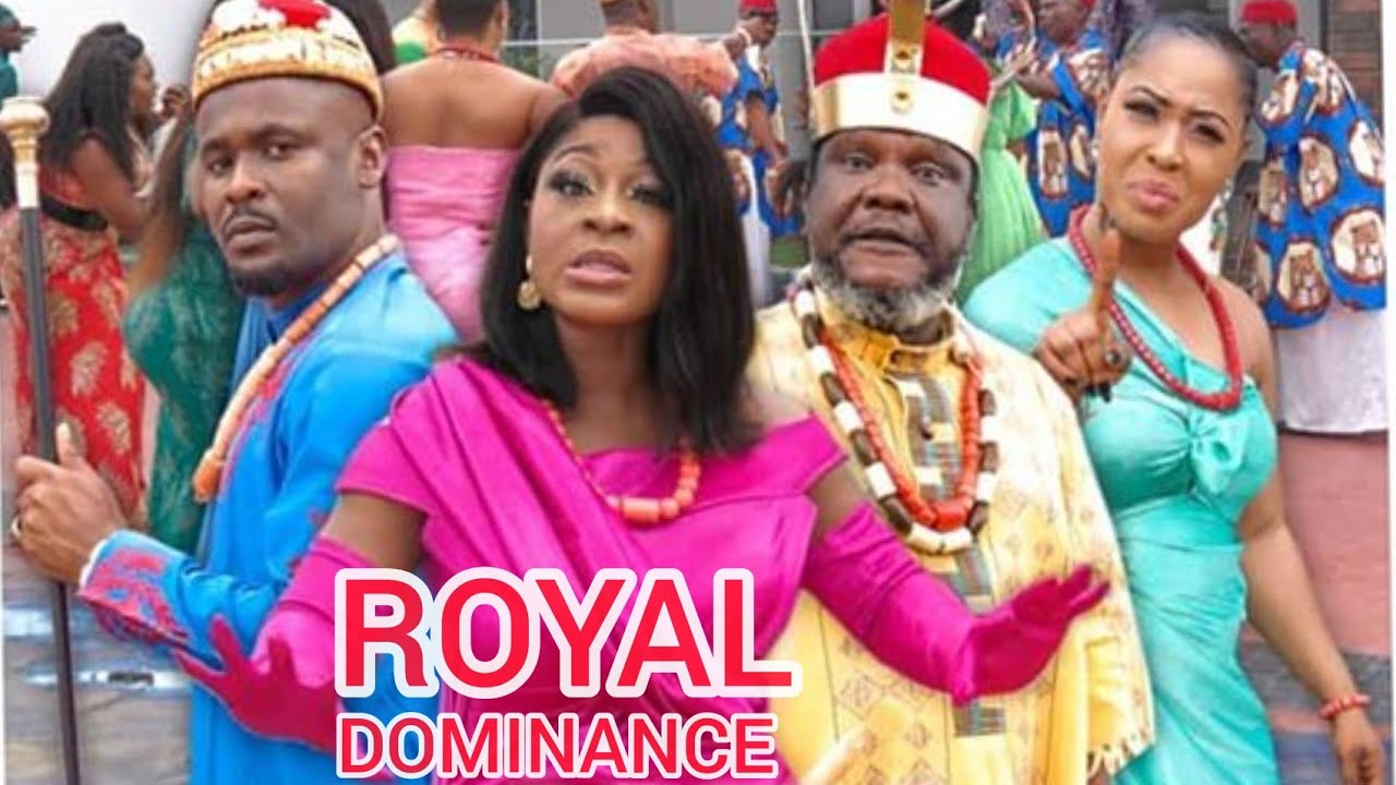 ROYAL DOMINANCE (New Hit Movie) - Zubby Michael / Destiny Etiko /latest ...