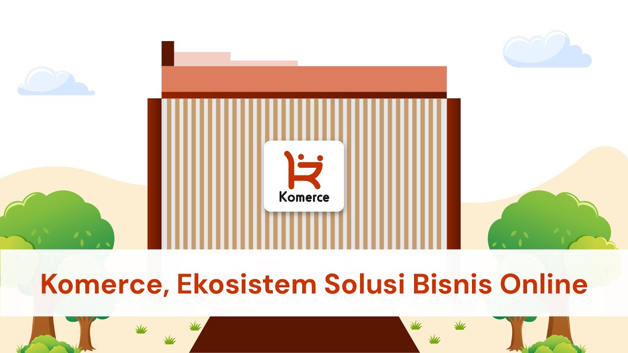 Komerce, Ekosistem Solusi Bisnis Online - YouTube