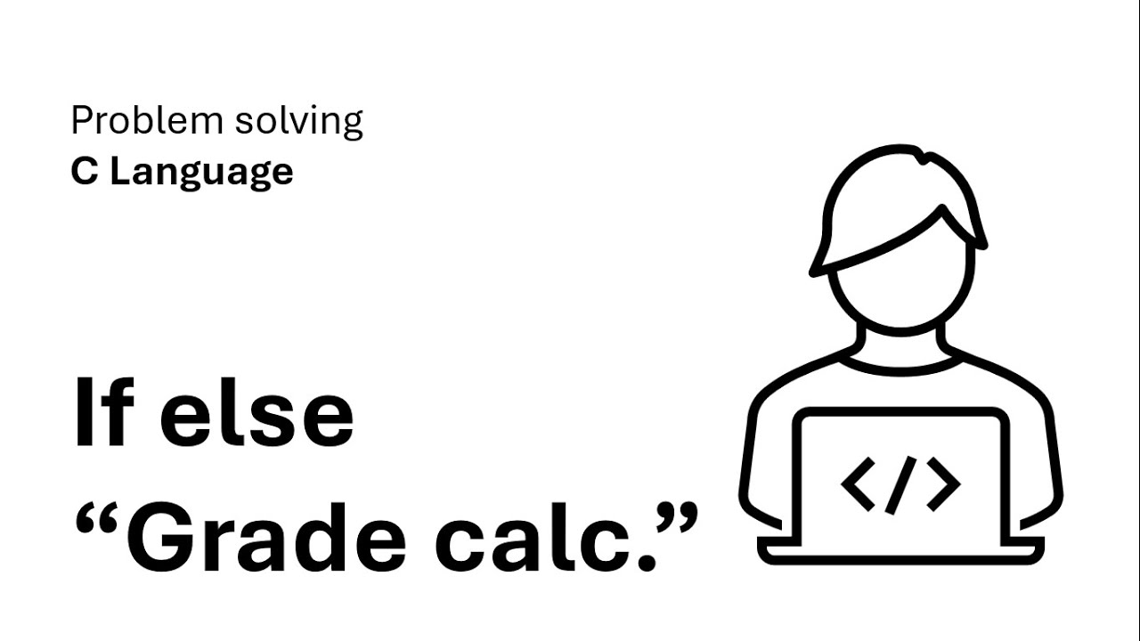 PS10: If else "Grade calculation" - YouTube