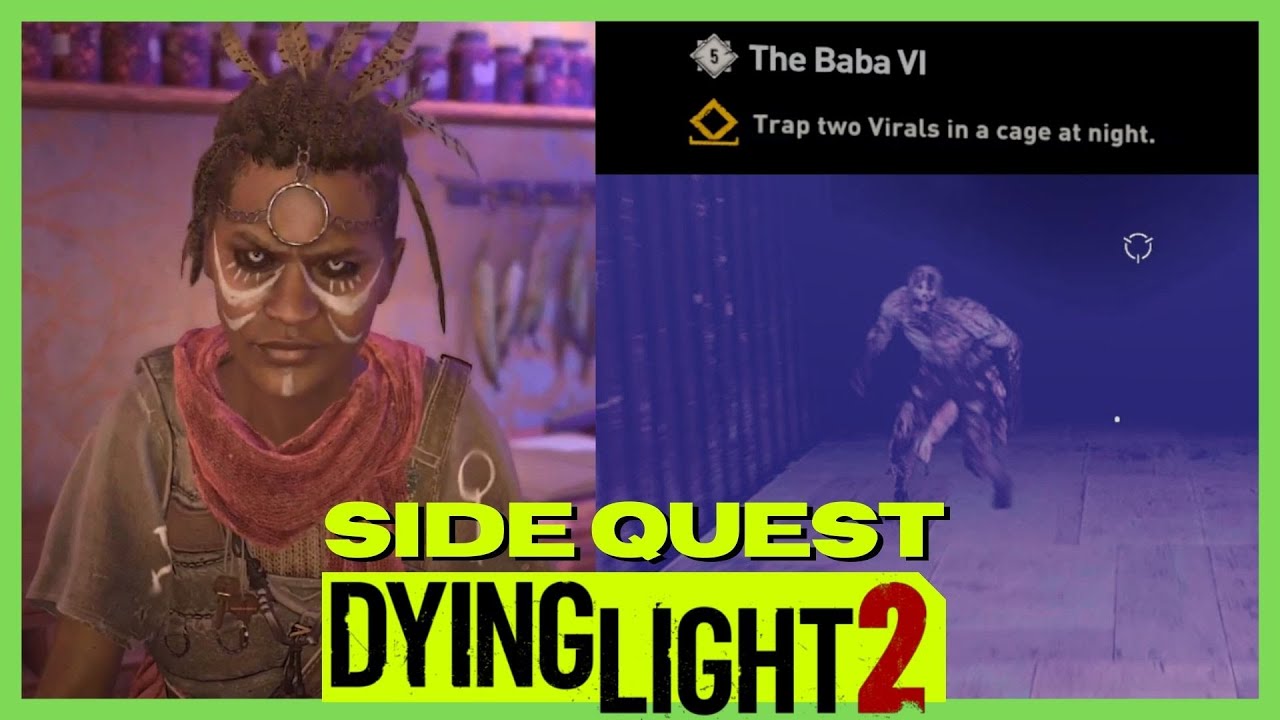 Dying Light 2 - Trap two Virals in a Cage at Night - The Baba VI - YouTube