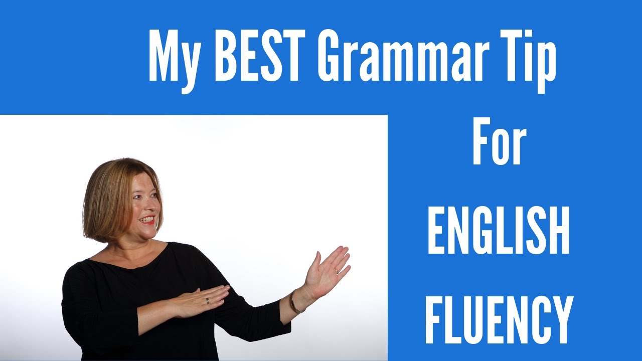 Best Grammar Tip For English Fluency - YouTube