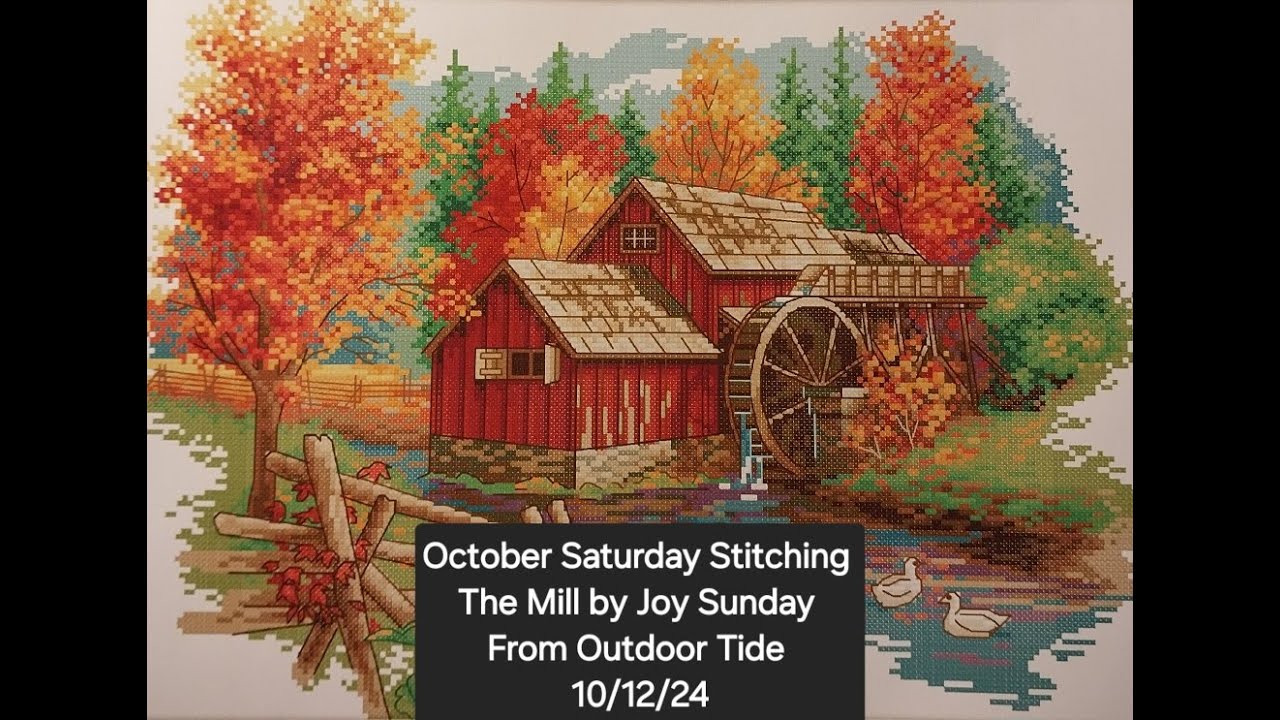 October Saturday Stitching The Mill Stamped Cross Stitch by Joy Sunday ...