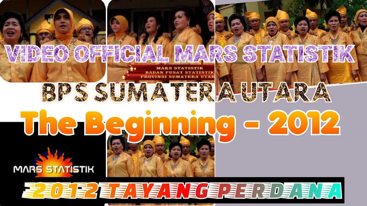 VIDEO LIRIK OFFICIAL MARS STATISTIK BPS PROVINSI SUMATERA UTARA 2012 ...