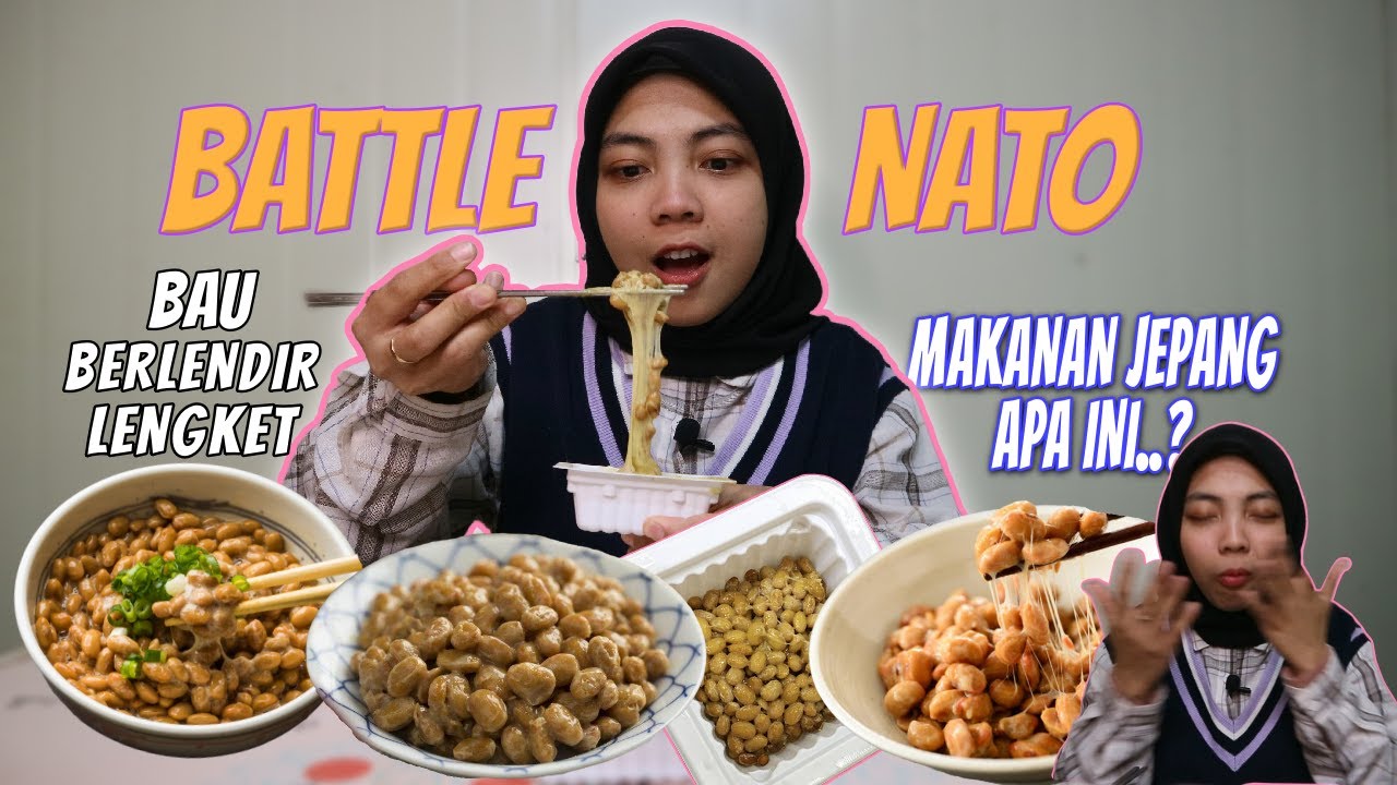 PARAH!! PERTAMA KALI MAKAN NATO 😋, BAU, LENGKET 😂 MAKANAN EKSTRIM ASLI ...