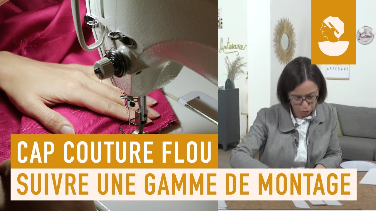 Apprenez à Réaliser Un Vêtement Selon Sa Gamme De Montage Sur Youtube