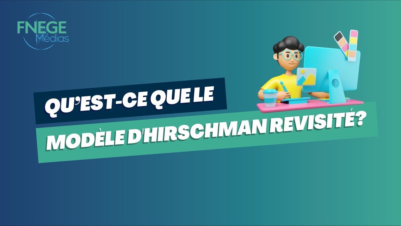 Qu’est-ce que le Modèle d'hirschman revisité? - YouTube