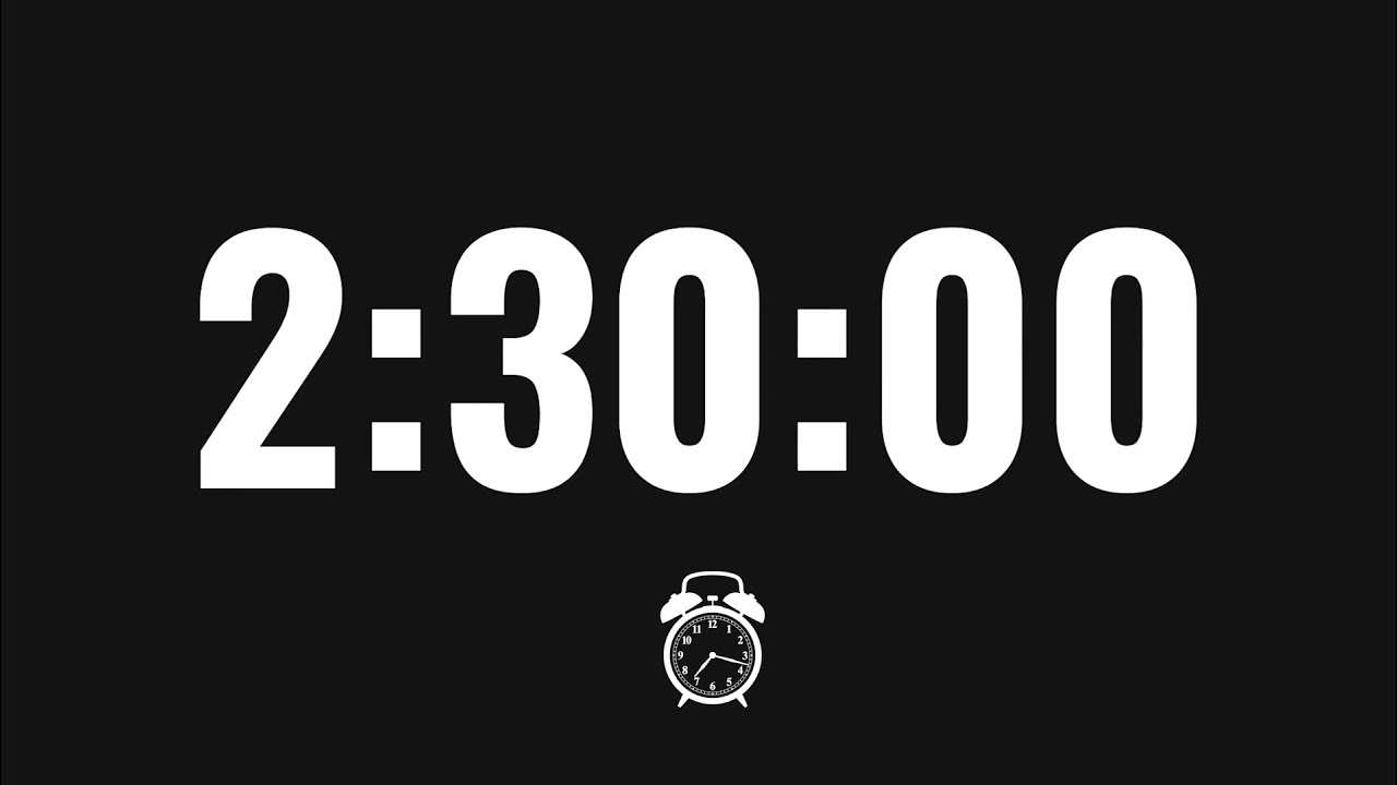 Timer For 2 Hours 30 Minutes YouTube