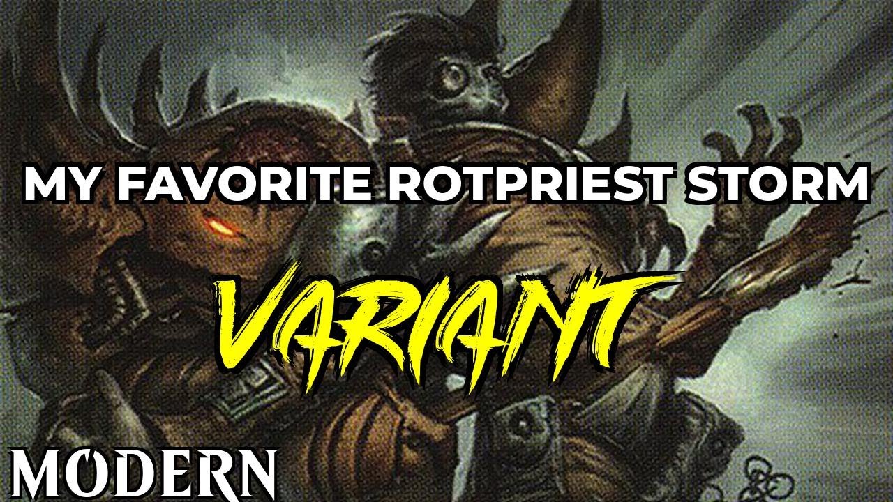 My Favorite Rotpriest Storm Variant | Rotpriest Call | ONE Modern ...