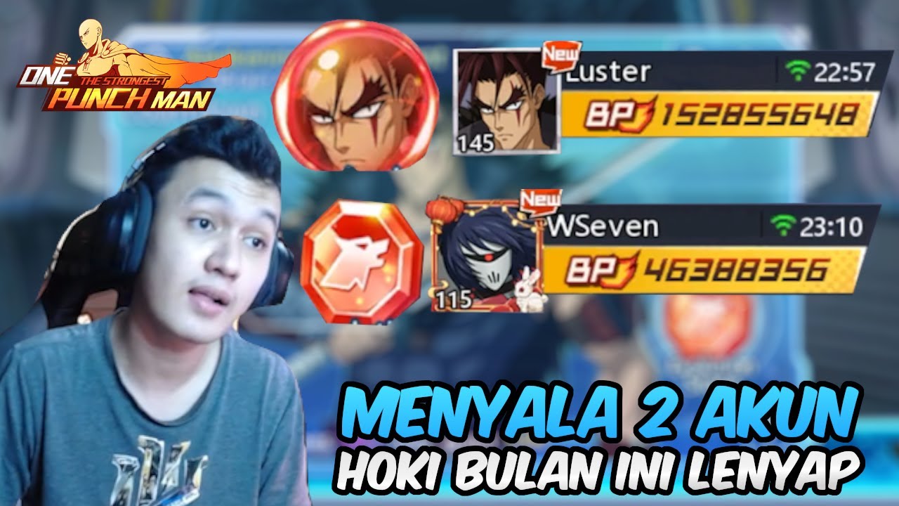 PENUTUPAN GACHA HOKI BULAN INI LANGSUNG HOKI 2 AKUN - OPM The Strongest ...