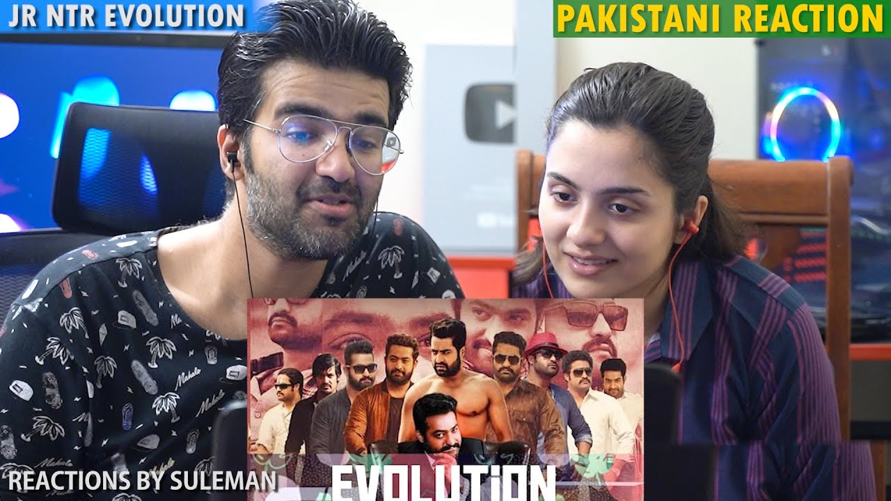 Pakistani Couple Reacts To Jr NTR Evolution - YouTube