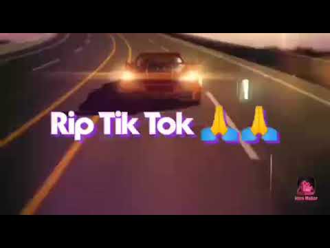 Rip Tik Tok 🙏 - YouTube