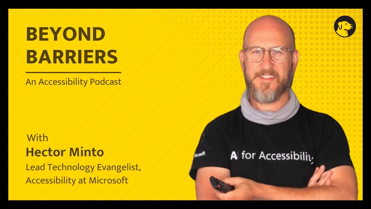Hector - Lead Accessibility Evangelist | Beyond Barriers - YouTube