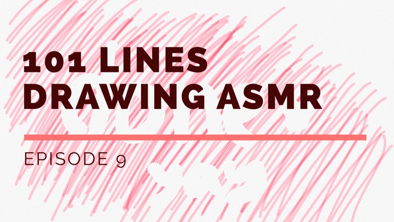 101 Lines Drawing ASMR on Sketches - Aiaia ASMR - YouTube