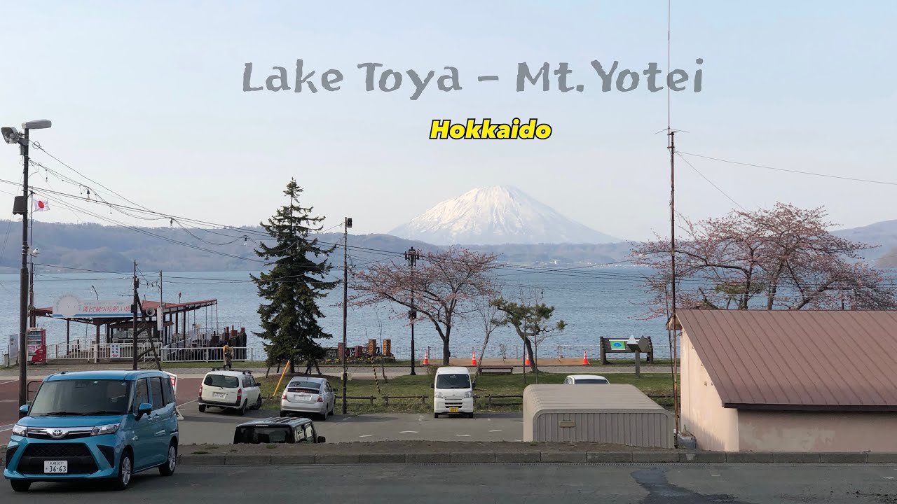 Travel เหรอ ?? : Hokkaido Day 3 - Lake Toya , Mt. Yotei , Mt. Usu ...