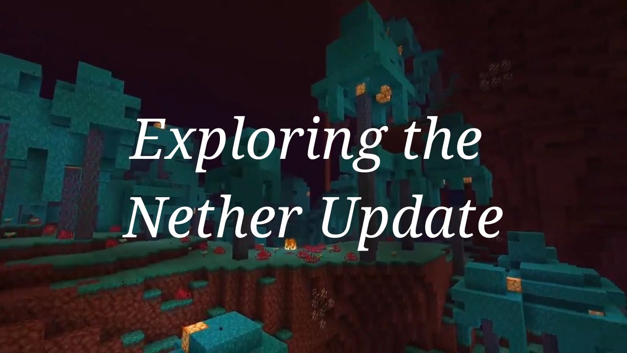 Exploring the Nether Update - YouTube