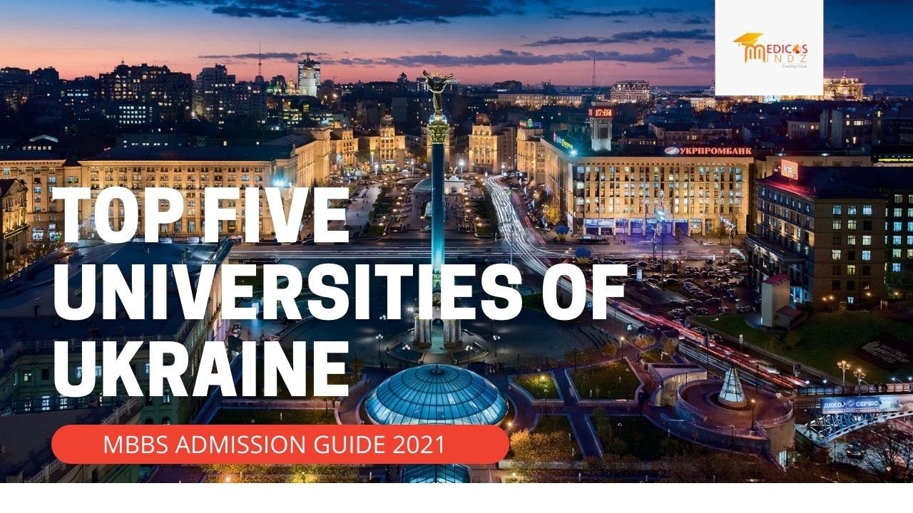TOP FIVE UNIVERSITIES OF UKRAINE - YouTube