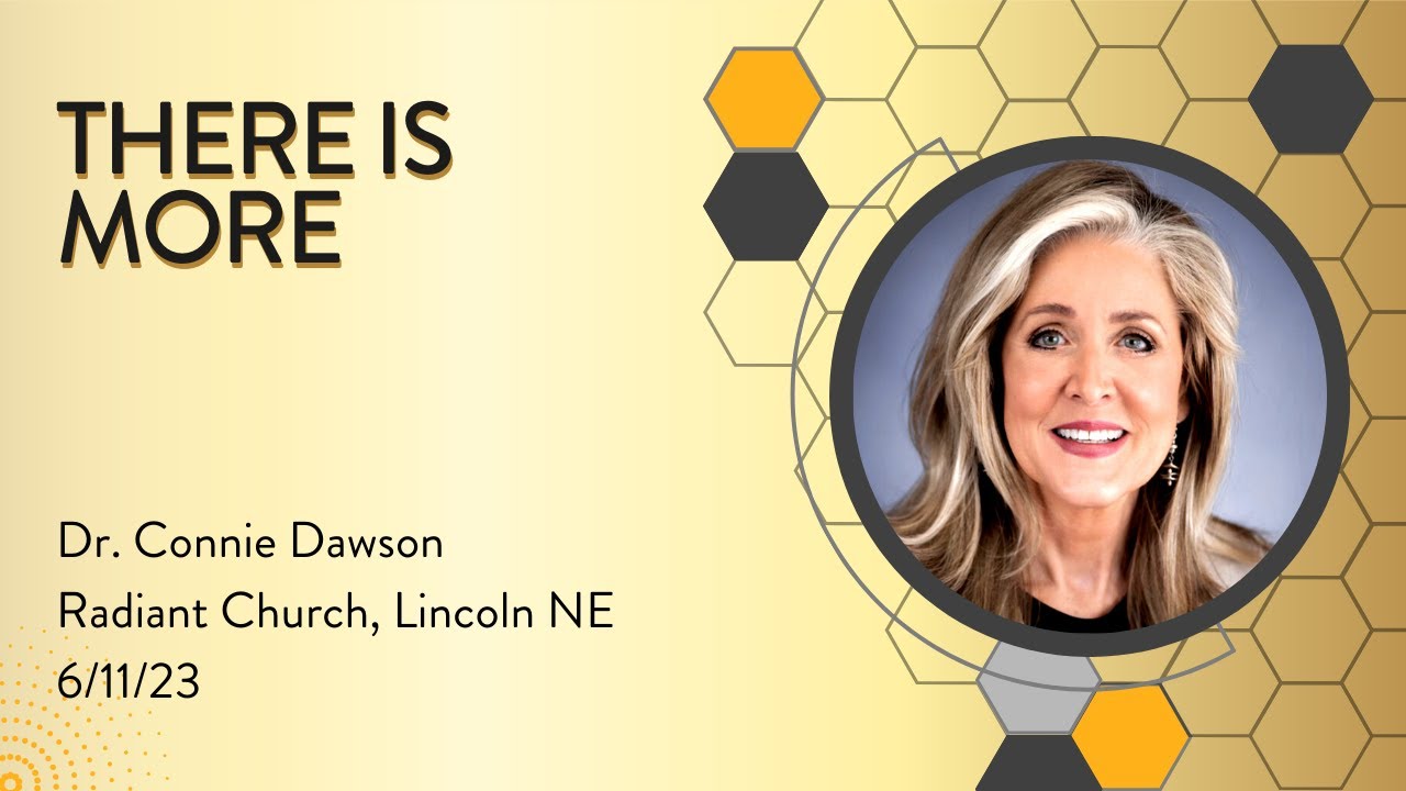 There is More - Doctor Connie Dawson PhD - YouTube