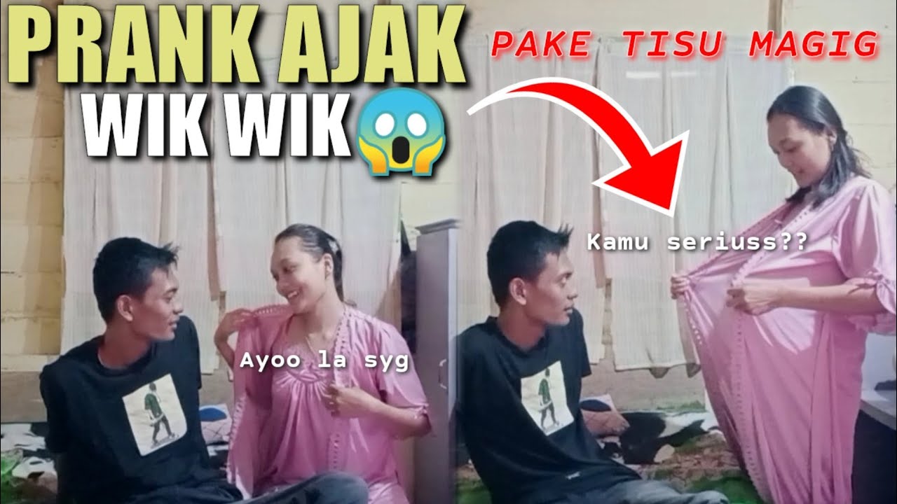 PRANK|| AJAK WIKWIK, PAKE TISU MAGIG, BENERAN MAU - YouTube