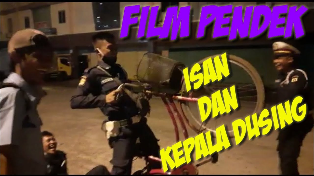 Film pendek | Isan Dan Kepala Dusing - YouTube