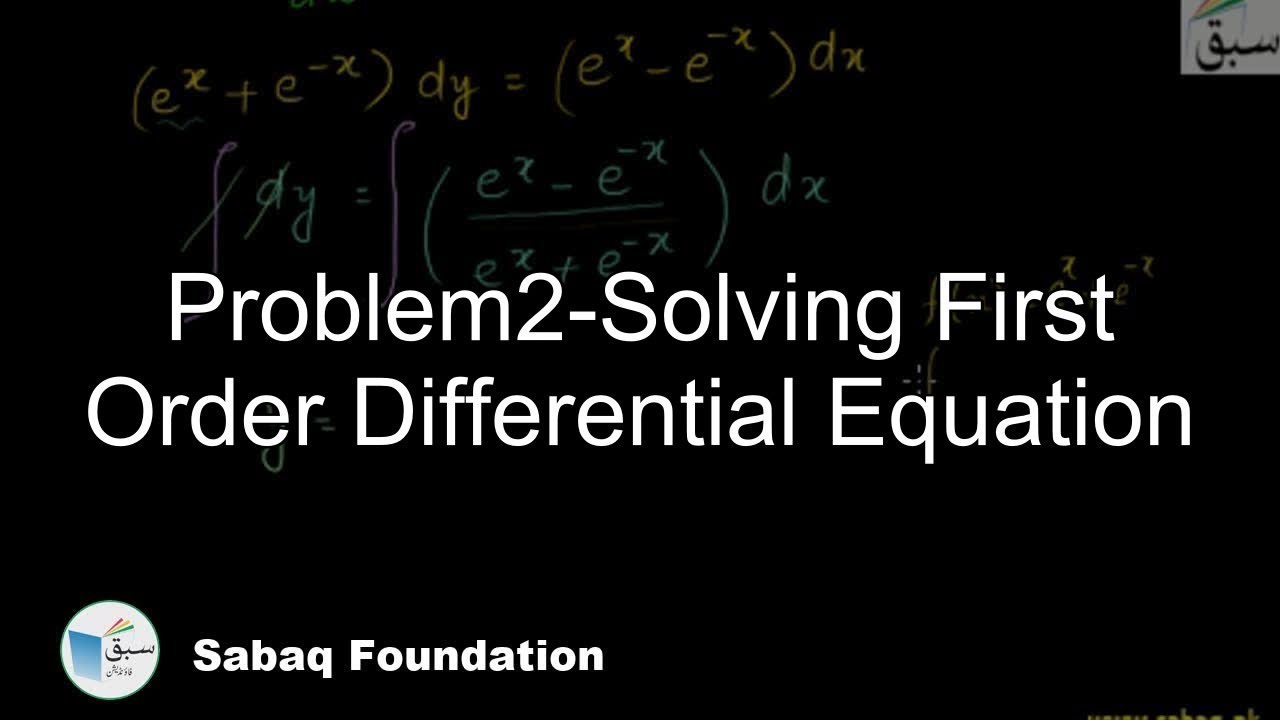 Problem2-Solving First Order Differential Equation, Math Lecture ...