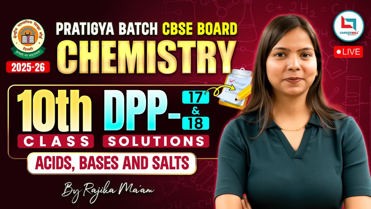 DPP -17,18 | Chemistry | Acids Bases and Salts | Pratigya Batch | CBSE ...