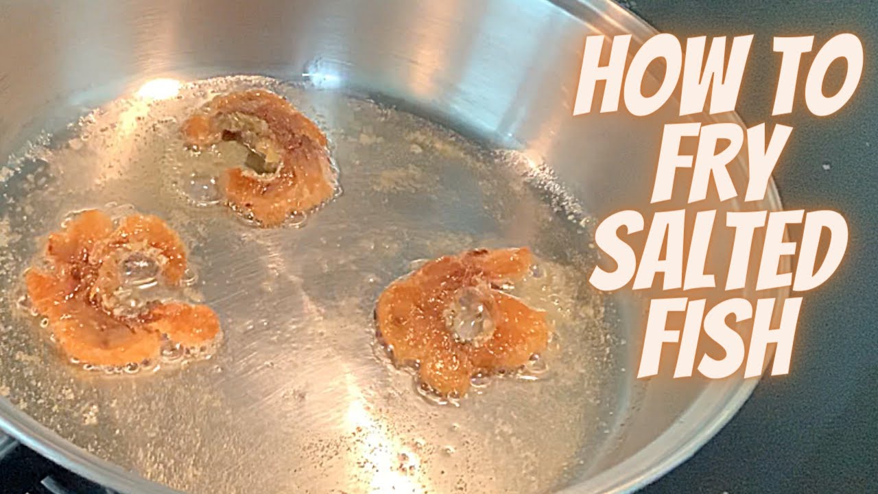 HOW TO FRY SALTED FISH | HOW TO PREPARE SALTED FISH | HOW TO COOK DRIED ...