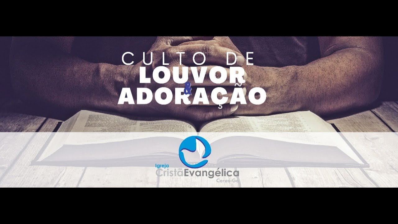 Culto Igreja Cristã Evangélica De Ceres Youtube