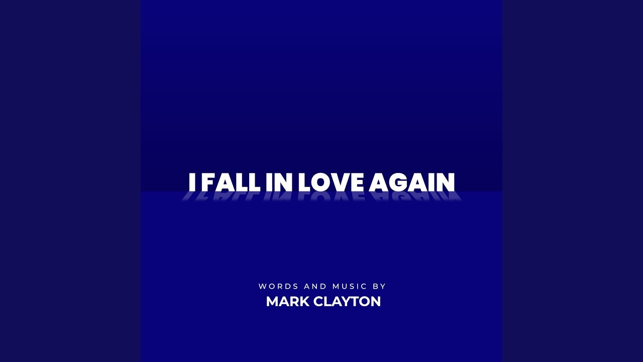 I Fall in Love Again - YouTube