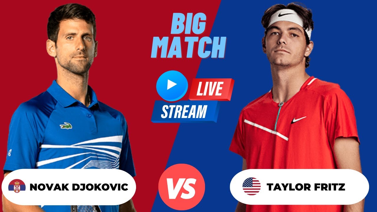 ATP LIVE NOVAK DJOKOVIC VS TAYLOR FRITZ ATP US OPEN 2023 TENNIS PREVIEW ...