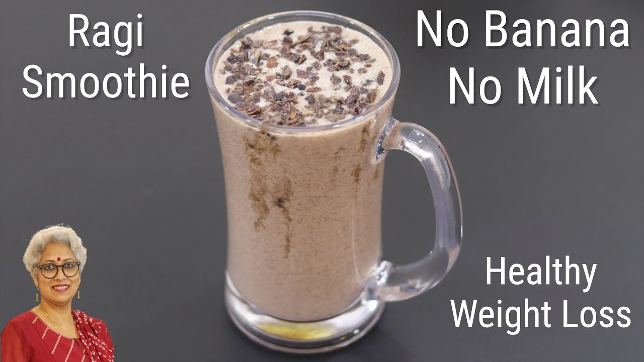 Ragi Breakfast Smoothie Recipe - No Banana - No Milk - No Sugar ...