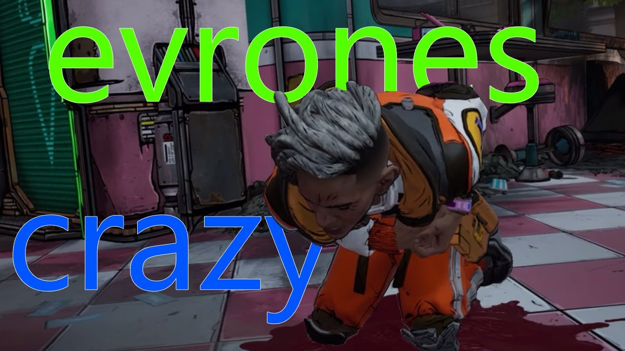 New Tales from the Borderlands: evzone's crazy - part 8 - YouTube