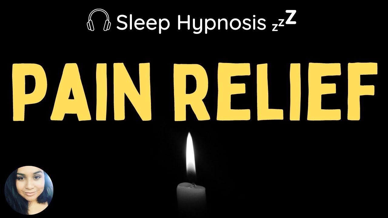 Hypnosis for Pain Relief 🔥 [Chronic Pain] - YouTube
