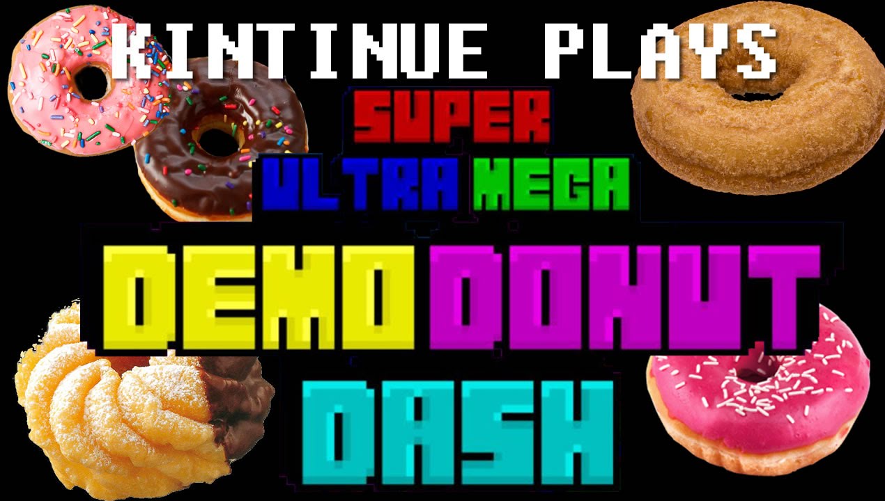 Super Ultra Mega Demo Donut Dash | DONUTS FOR ALL! - YouTube