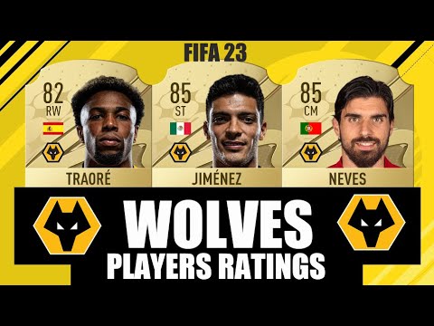 FIFA 23-WOLVES PLAYERS RATINGS - YouTube