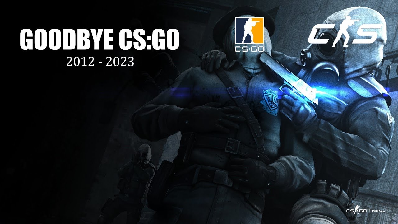 Goodbye CS:GO - YouTube