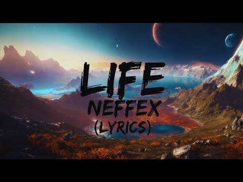 Neffex- Life (lyrics) - YouTube