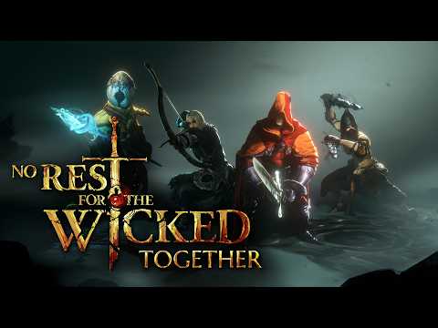 No Rest for the Wicked Together | Co-op | Official Trailer