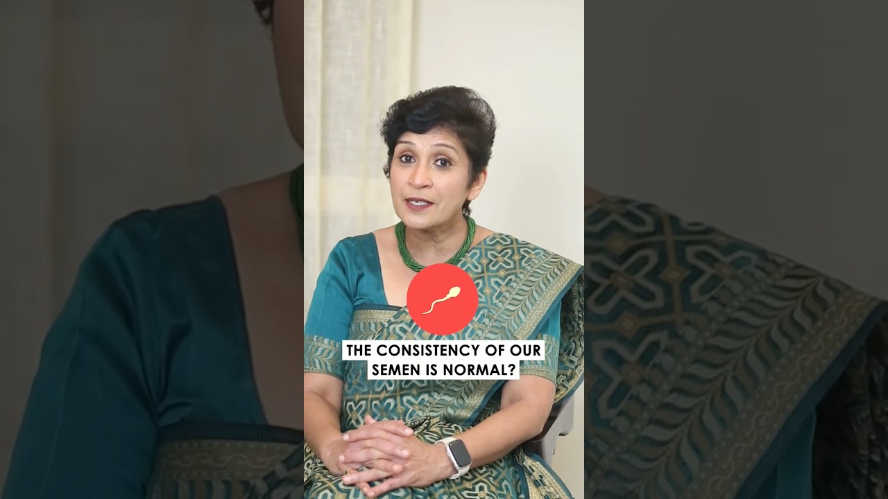 😟 Worried About Consistency Of Your Semen 😟 । Dr Supriya Puranik