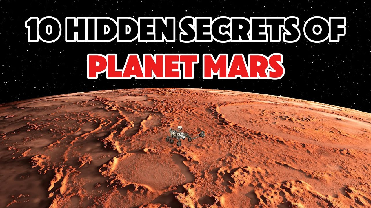 10 hidden secrets of Planet Mars - YouTube