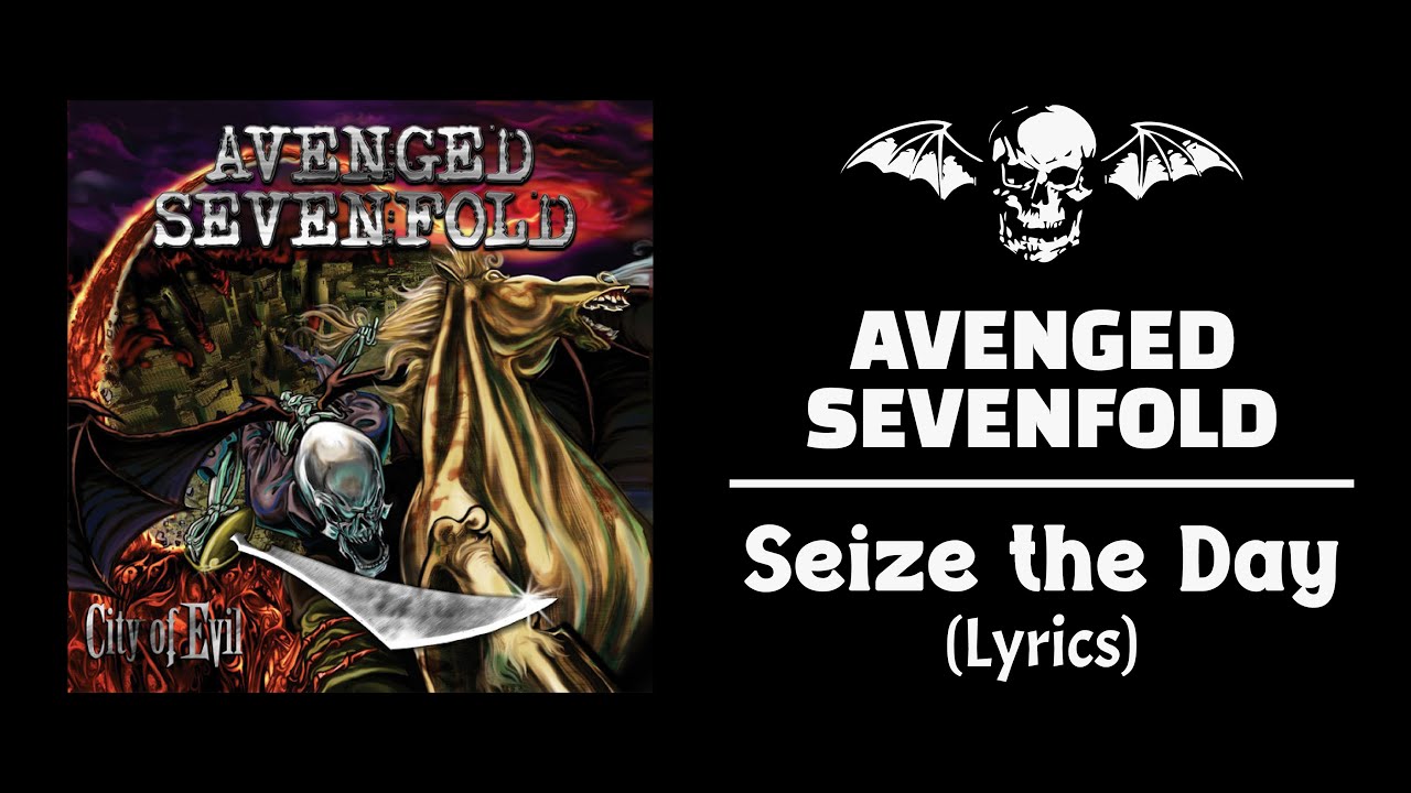 Avenged Sevenfold - Seize The Day (Lyrics) - YouTube