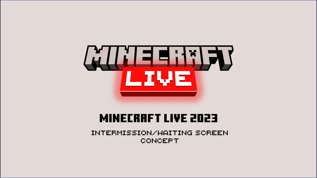 (CONCEPT) Minecraft Live 2023 - Intermission/Waiting Screen (with ...