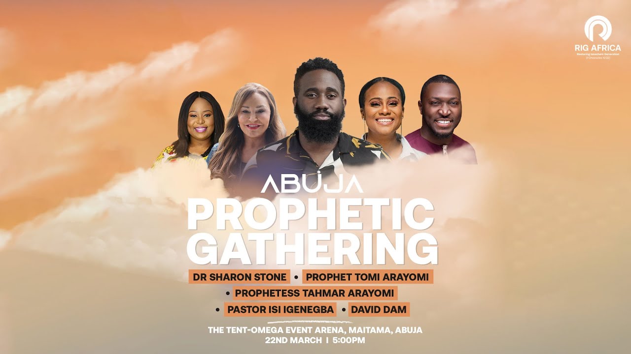 ABUJA PROPHETIC GATHERING - YouTube