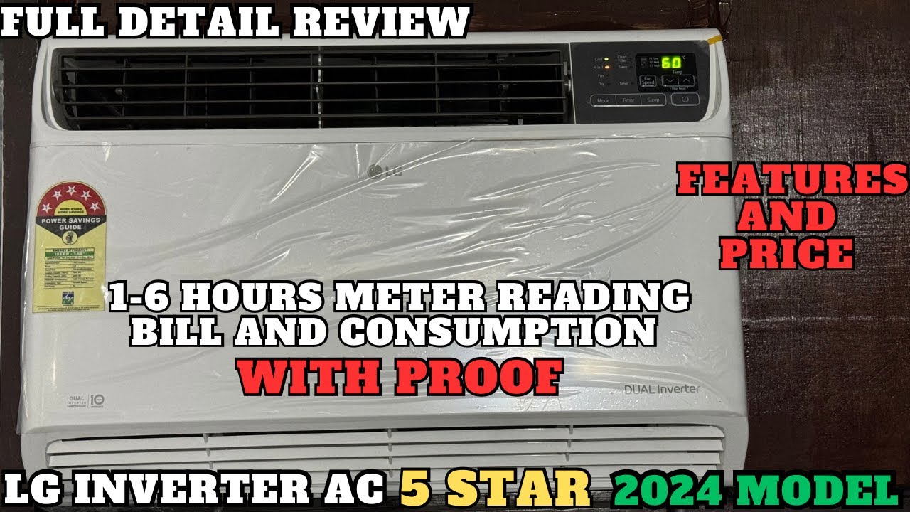 LG Dual Inverter Ac 2024 Model Full Review || Electricity Consumption ...