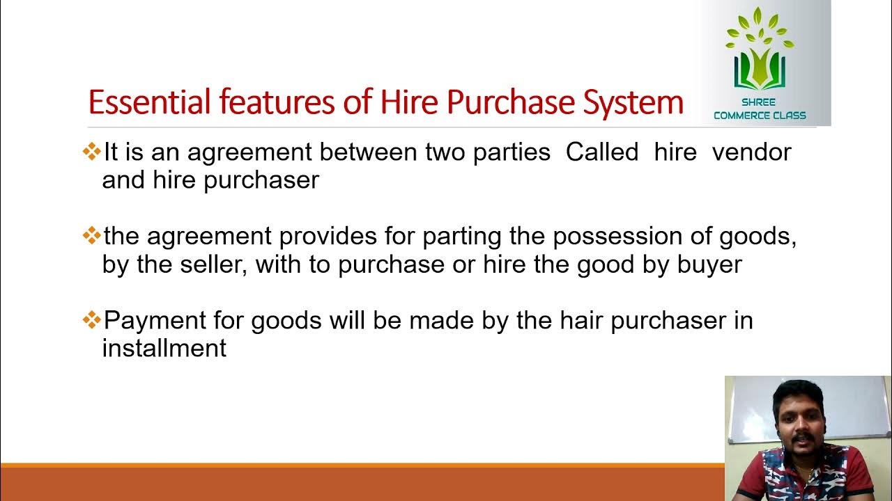 Meaning and Essential Features of Hire Purchase System - YouTube
