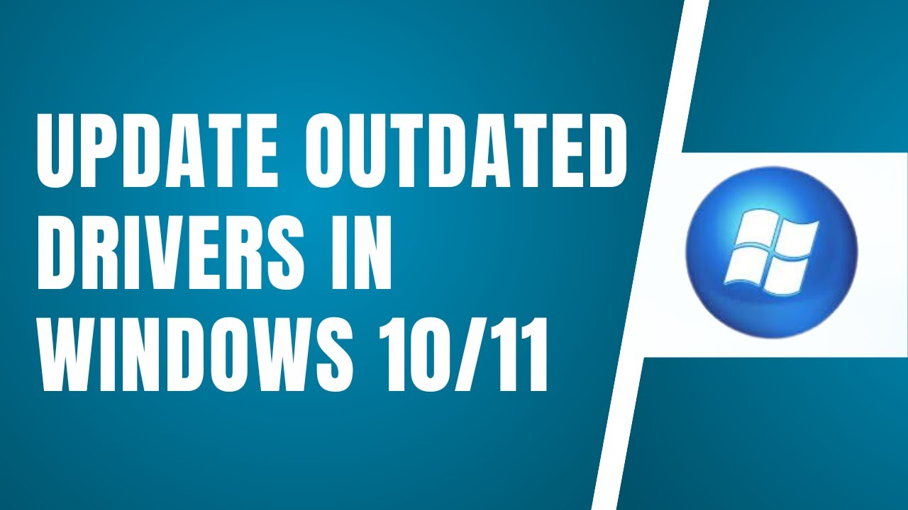 How To Update Outdated Drivers In Windows 10/11 - YouTube
