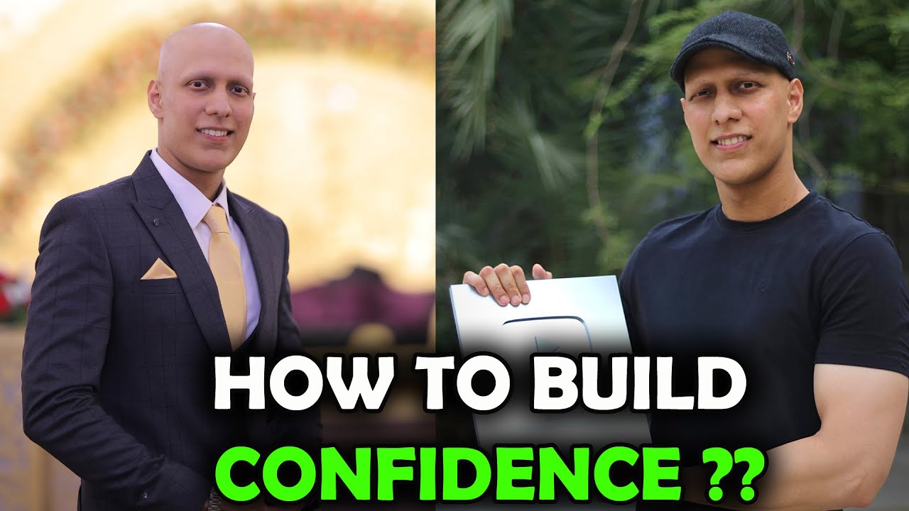 HOW TO BUILD SELF CONFIDENCE ?? - YouTube